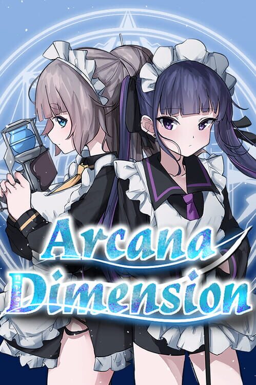 Arcana Dimension (TBD)