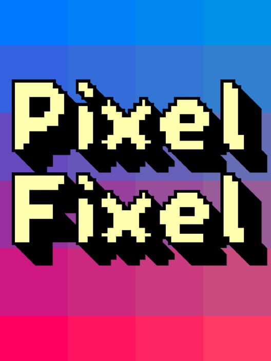 Pixel Fixel (2024)