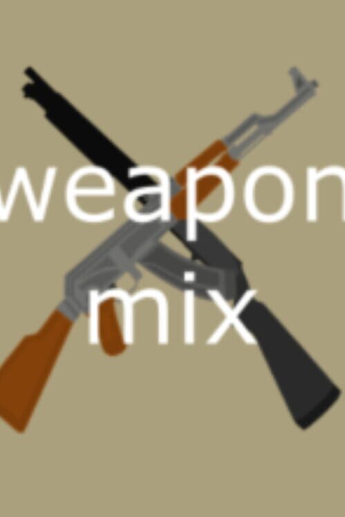 Weapon Mix (TBD)