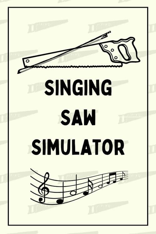 The Singing Saw Simulator (2024)
