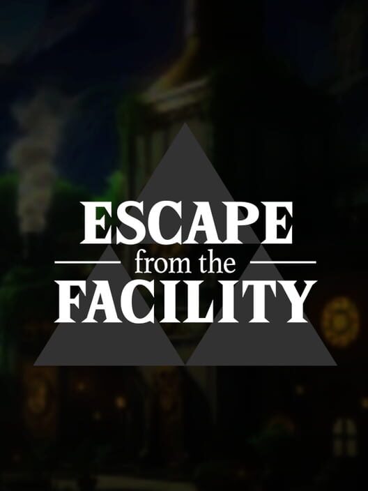Escape from the Facility (2024)