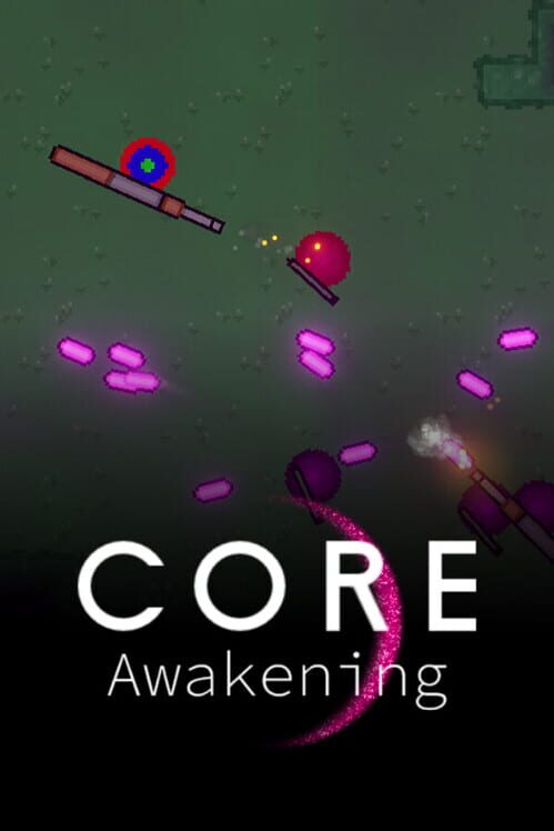 Core Awakening (TBD)