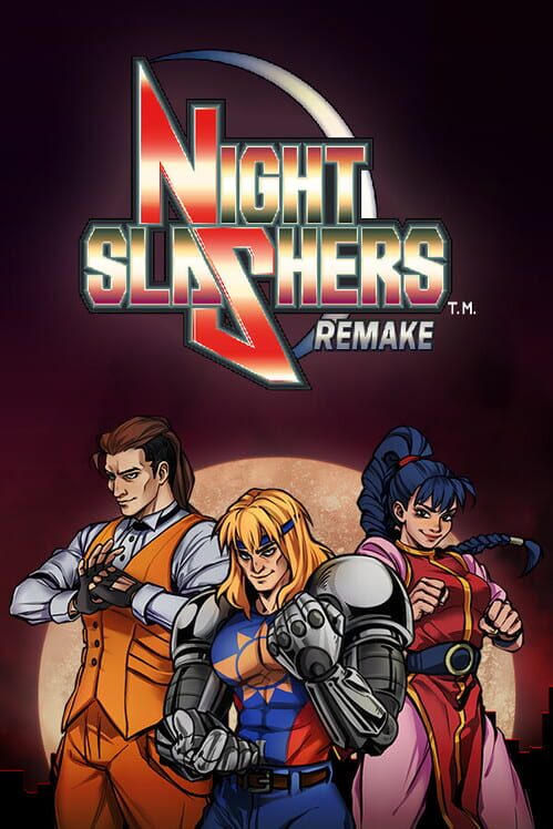 Night Slashers: Remake