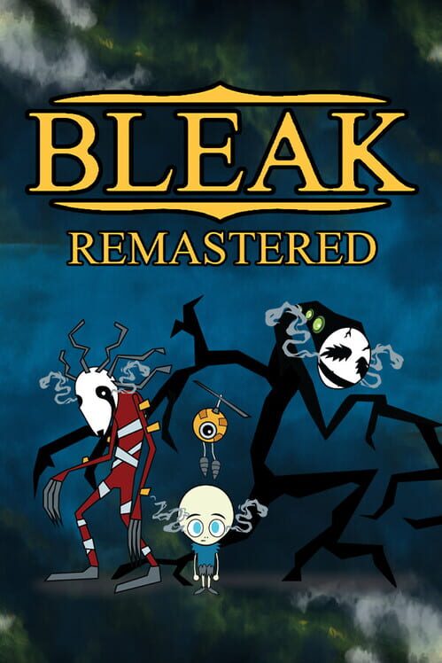 Bleak Remastered