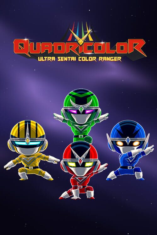 Quadricolor: Ultra Sentai Color Ranger
