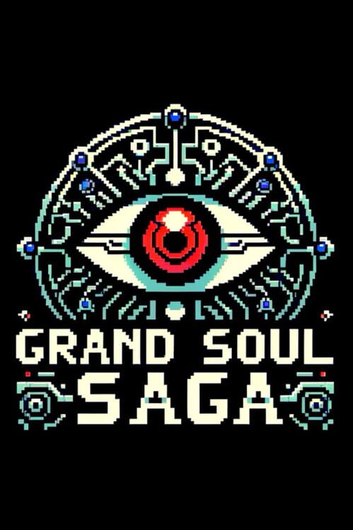 Grand Soul Saga (2024)