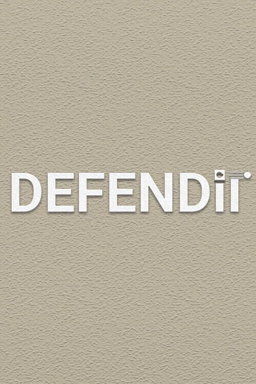 Defend It!