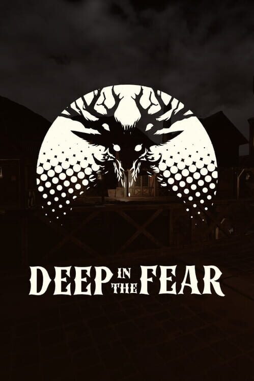 Deep in The Fear (2024)