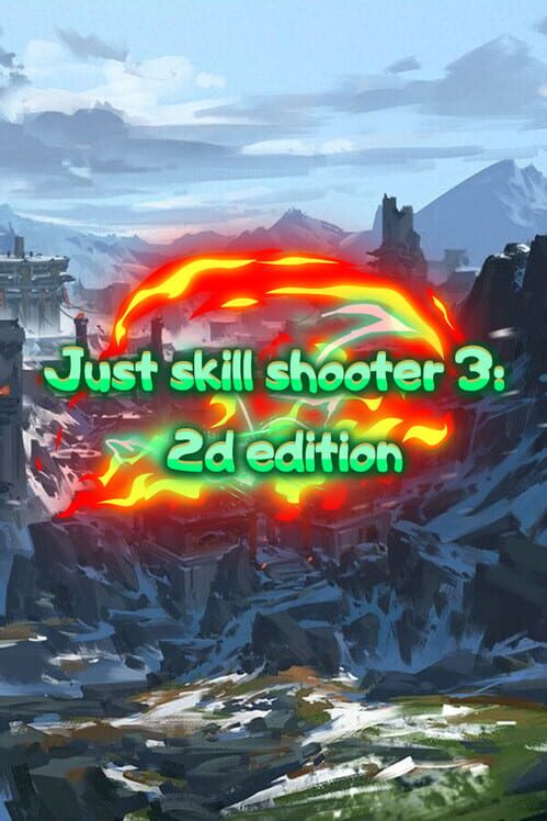 Just Skill Shooter 3: 2D Edition (2024)