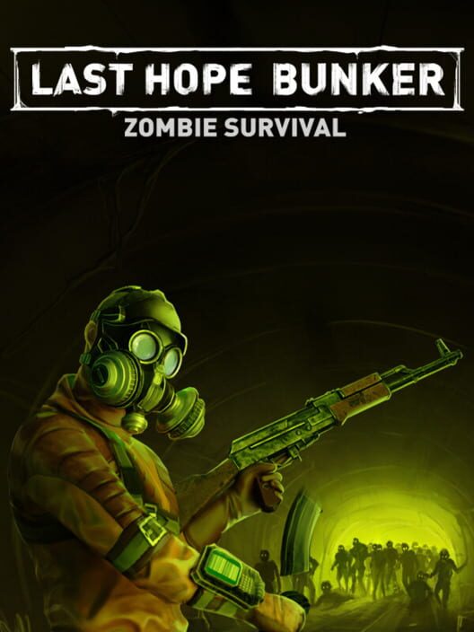 Last Hope Bunker: Zombie Survival (2024)