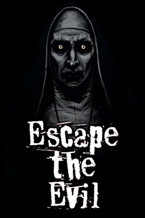 Escape The Evil (2024)