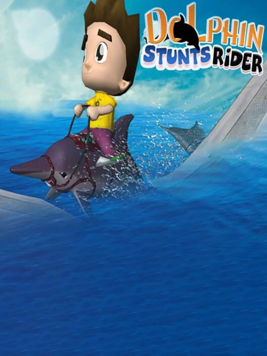 Dolphin Stunt Rider (2017)