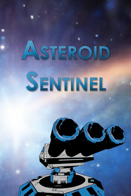 Asteroid Sentinel (TBD)