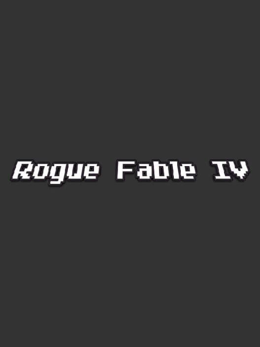 Rogue Fable IV (2024)
