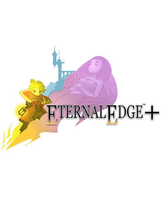 Eternal Edge + (2022)