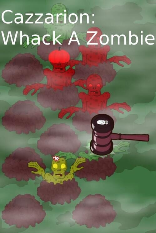 Cazzarion: Whack A Zombie (2024)