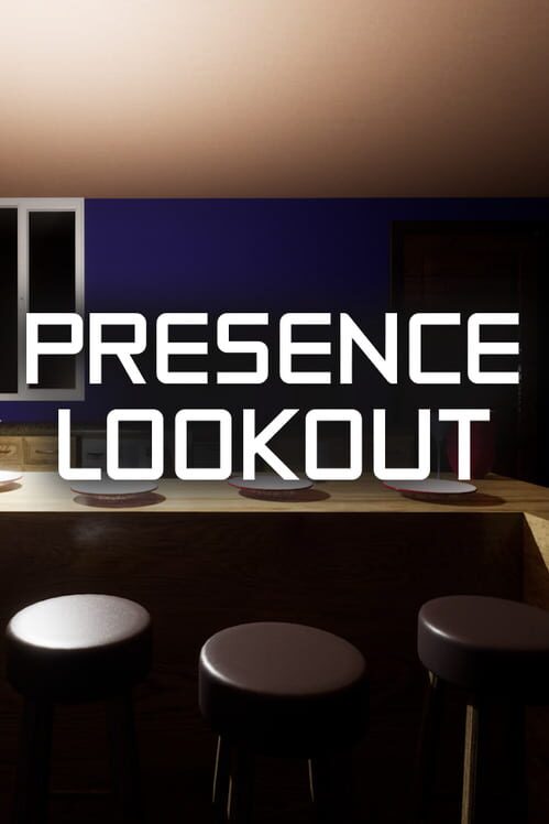 Presence Lookout (2024)