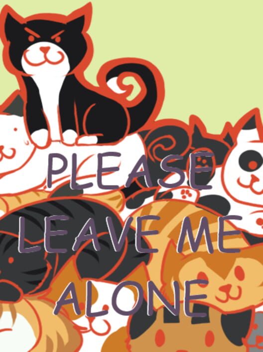Please Leave Me Alone (2020)