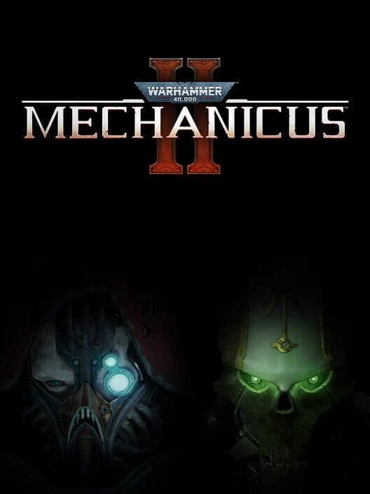 Warhammer 40,000: Mechanicus II (TBD)