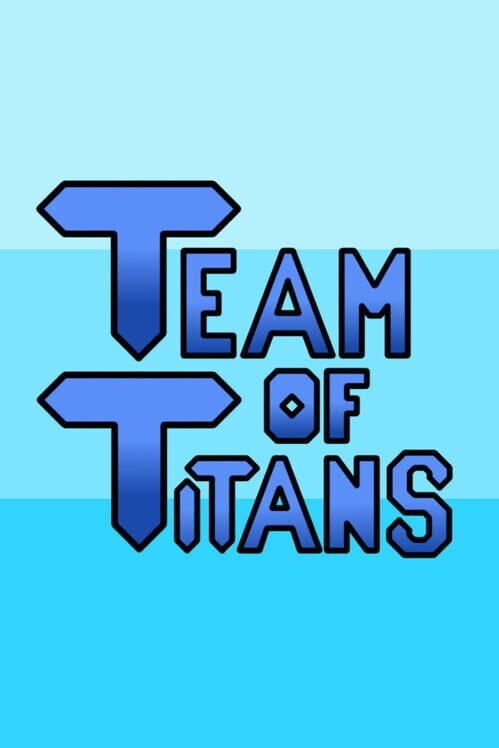 Team of Titans (2024)