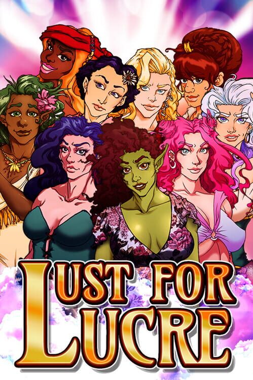 Lust for Lucre (TBD)