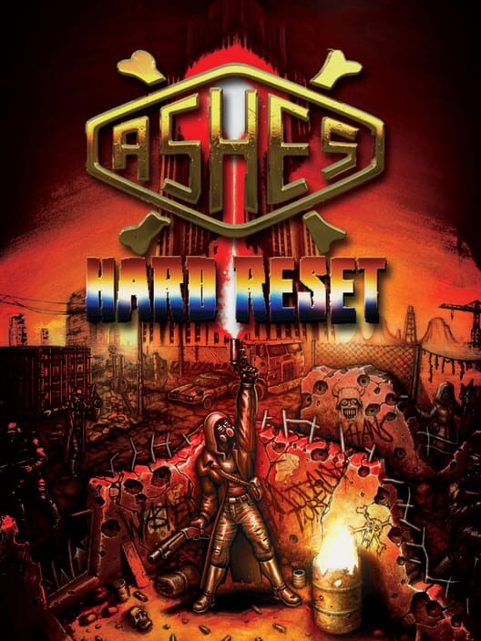 Ashes: Hard Reset (2024)