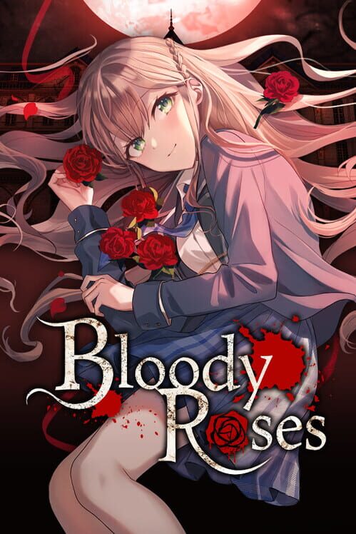 Bloody Roses