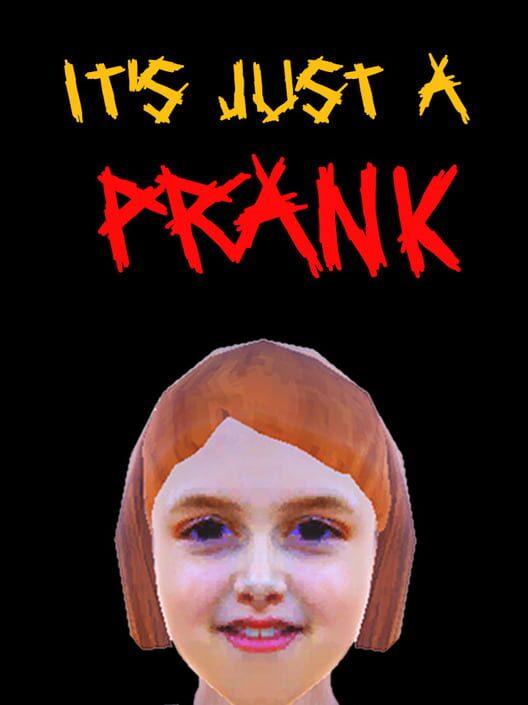 It s Just A Prank 2024