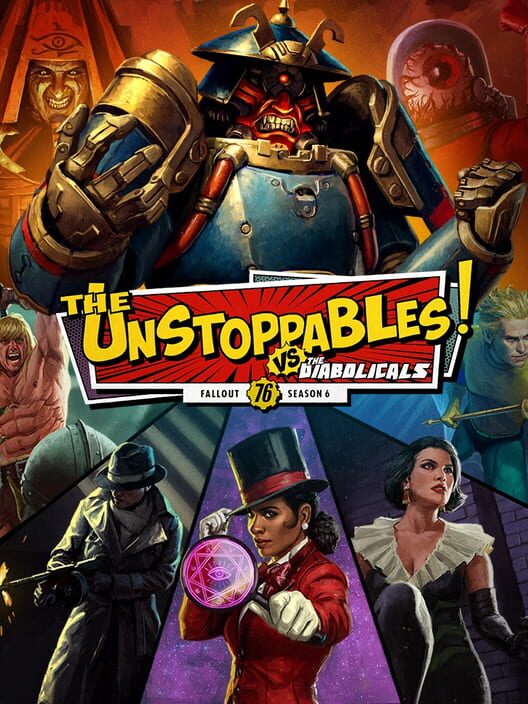 Fallout 76: Season 6 - The Unstoppables! vs The Diabolicals (2021)