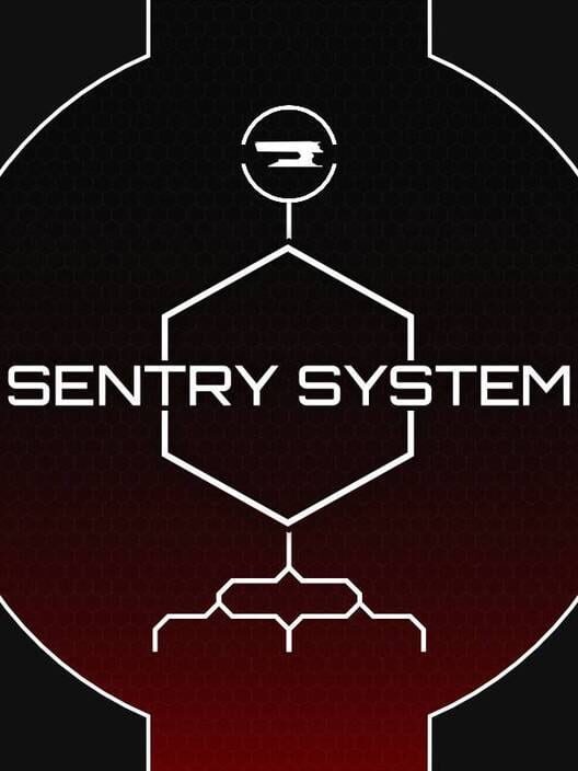Sentry System (2024)