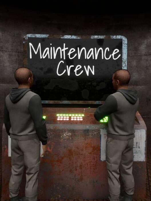 Maintenance Crew (2024)