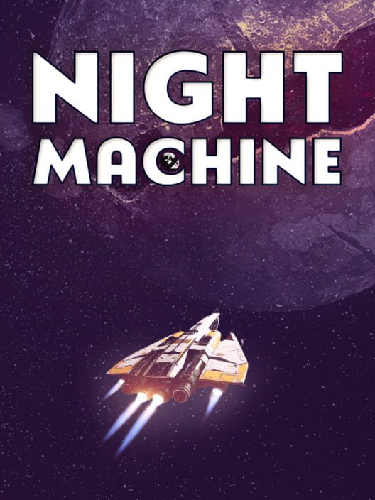Night Machine