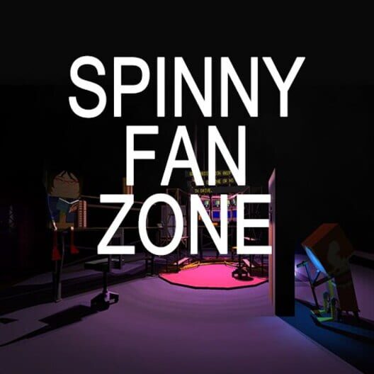Spinny Fan Zone (2016)