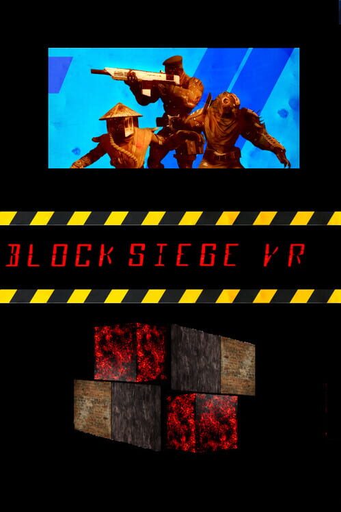 Block Siege VR (TBD)
