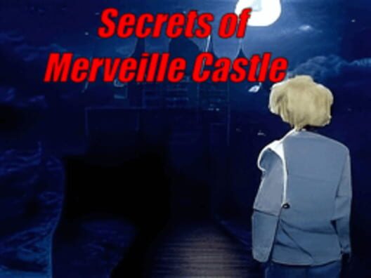 Secrets of Merveille Castle (TBD)