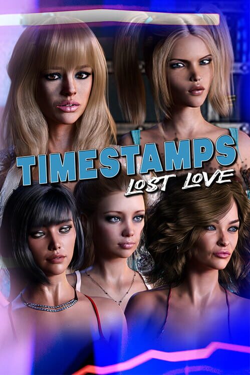 Timestamps: Lost Love (2025)