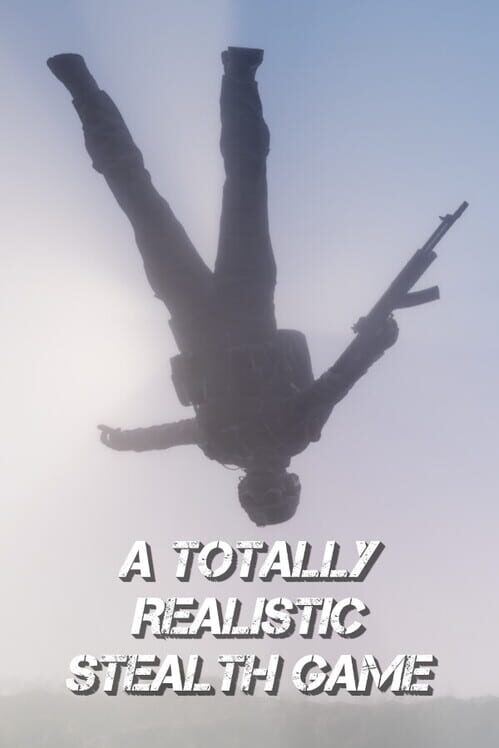 A Totally Realistic Stealth Game - Game Info | Game Rover