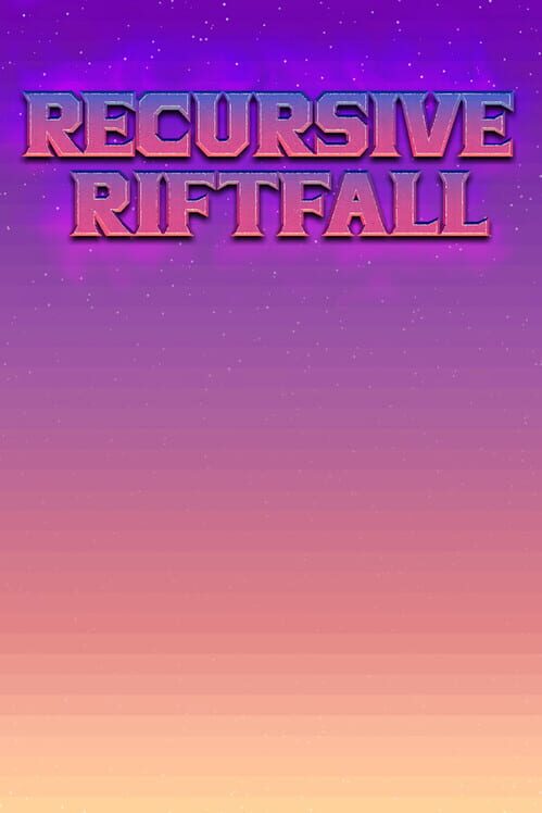 Recursive Riftfall