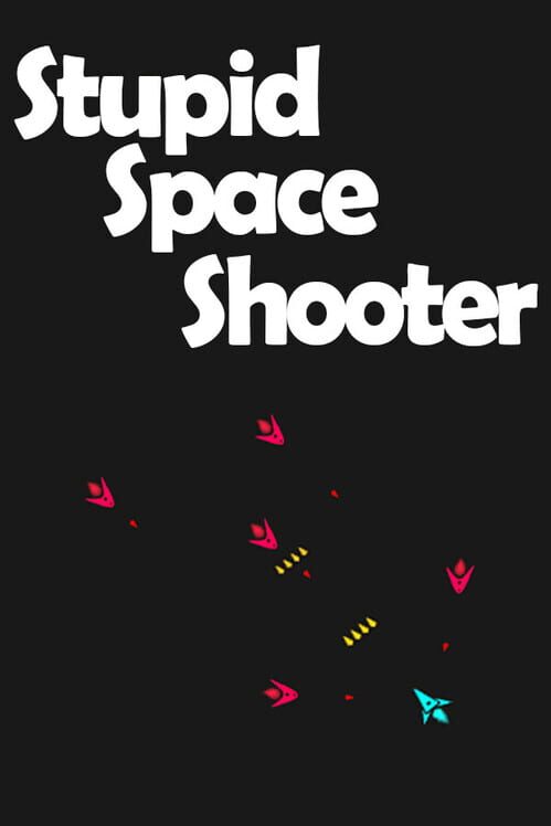 Stupid Space Shooter (2024)