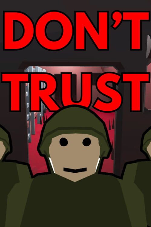 Don't Trust