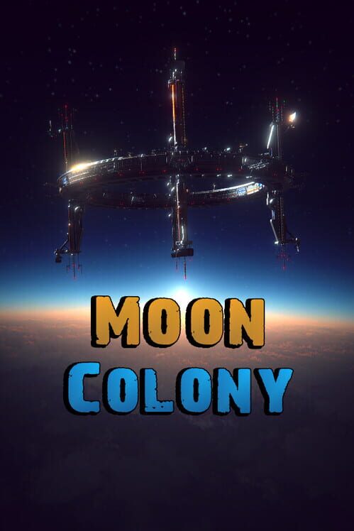 Moon Colony (TBD)