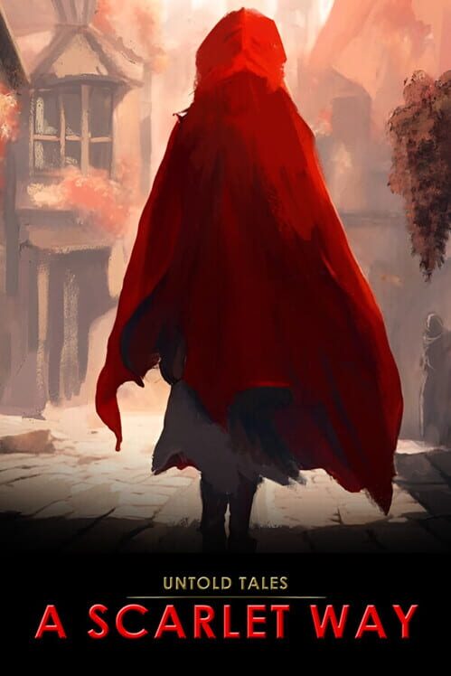 Untold Tales: A Scarlet Way (TBD)