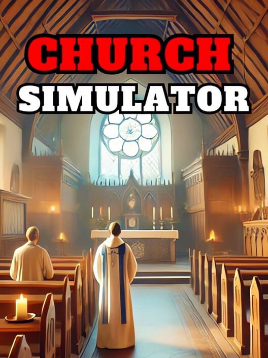 Church Simulator (2025)