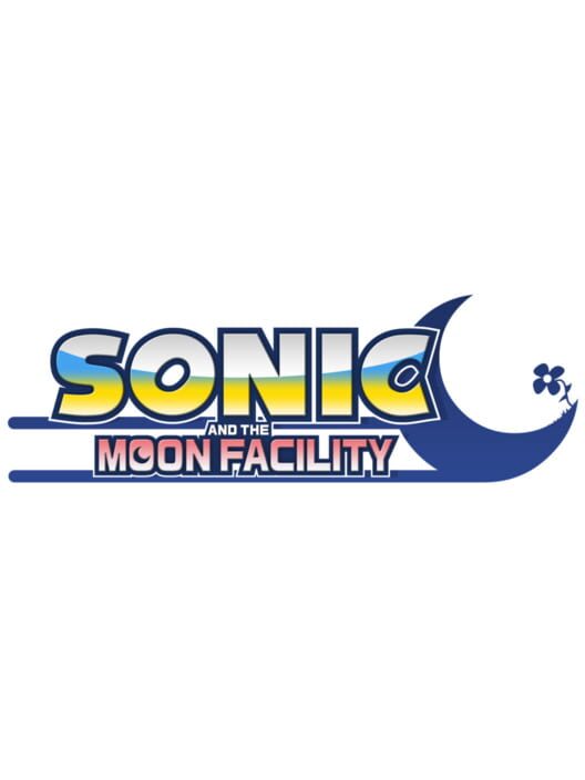 Sonic and the Moon Facility (TBD)