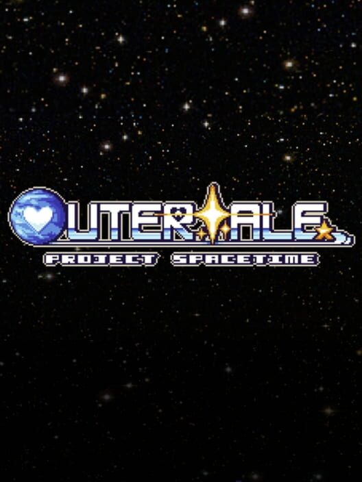 Outertale: Project Spacetime (2024)
