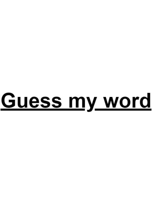 Guess My Word (2019)