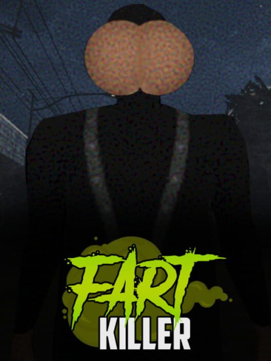 Fart Killer (2024)
