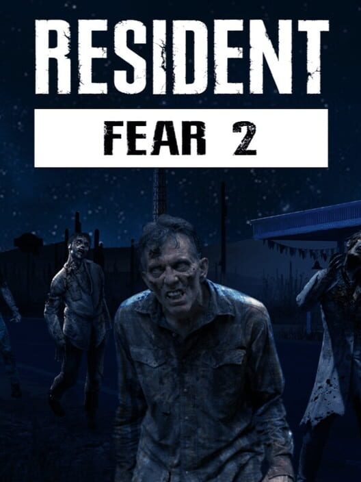 Resident Fear 2 (2024)