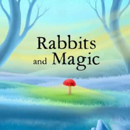 Rabbits and Magic (2016)