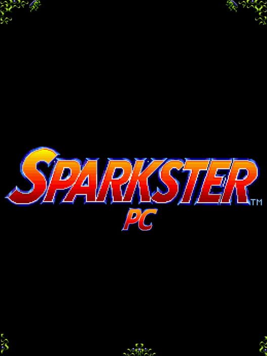 Sparkster PC (TBD)